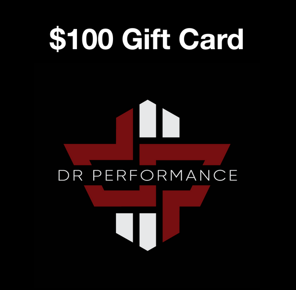 $100 Gift Card – Dr Performance RX